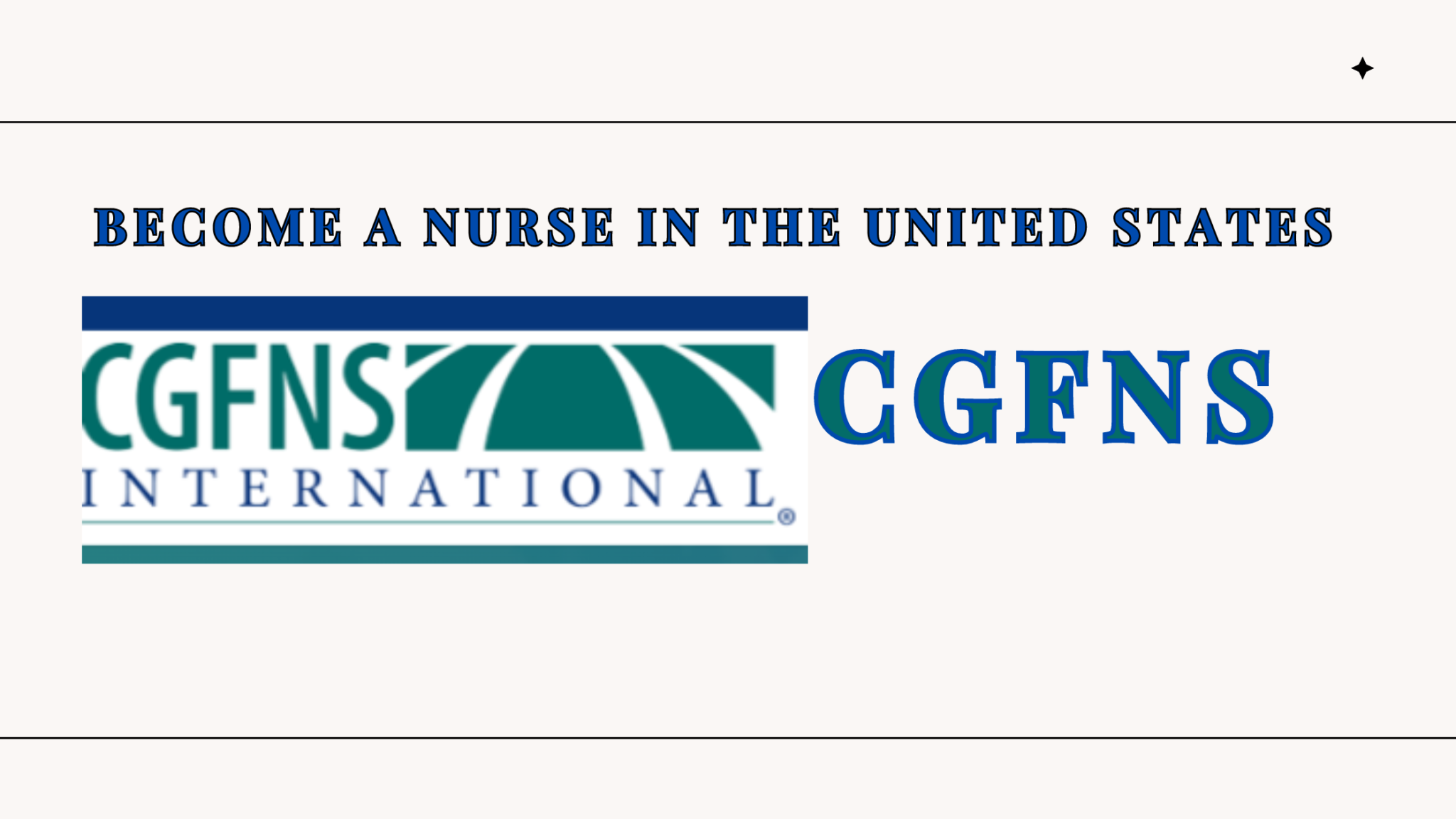 CGFNS- Comprehensive Guide for International Nurses 2024