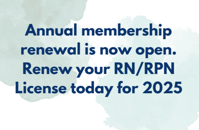 Annual membership renewal is now open. Renew your RN/RPN License today ...